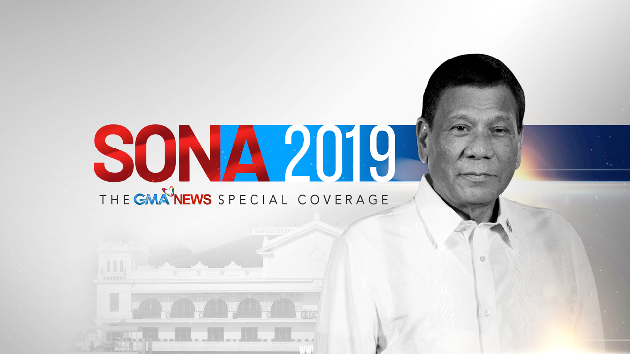SONA 2019: Live Coverage of President Rodrigo Duterte’s State of the ...
